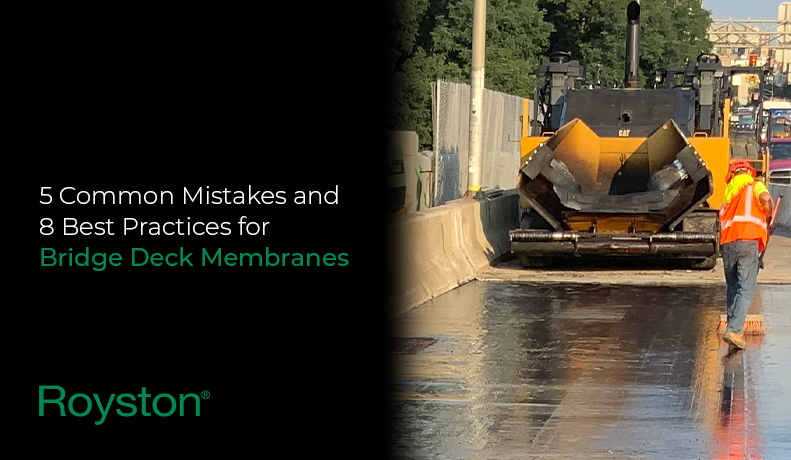 5 Common Mistakes (and 8 Best Practices) for Bridge Deck Membranes